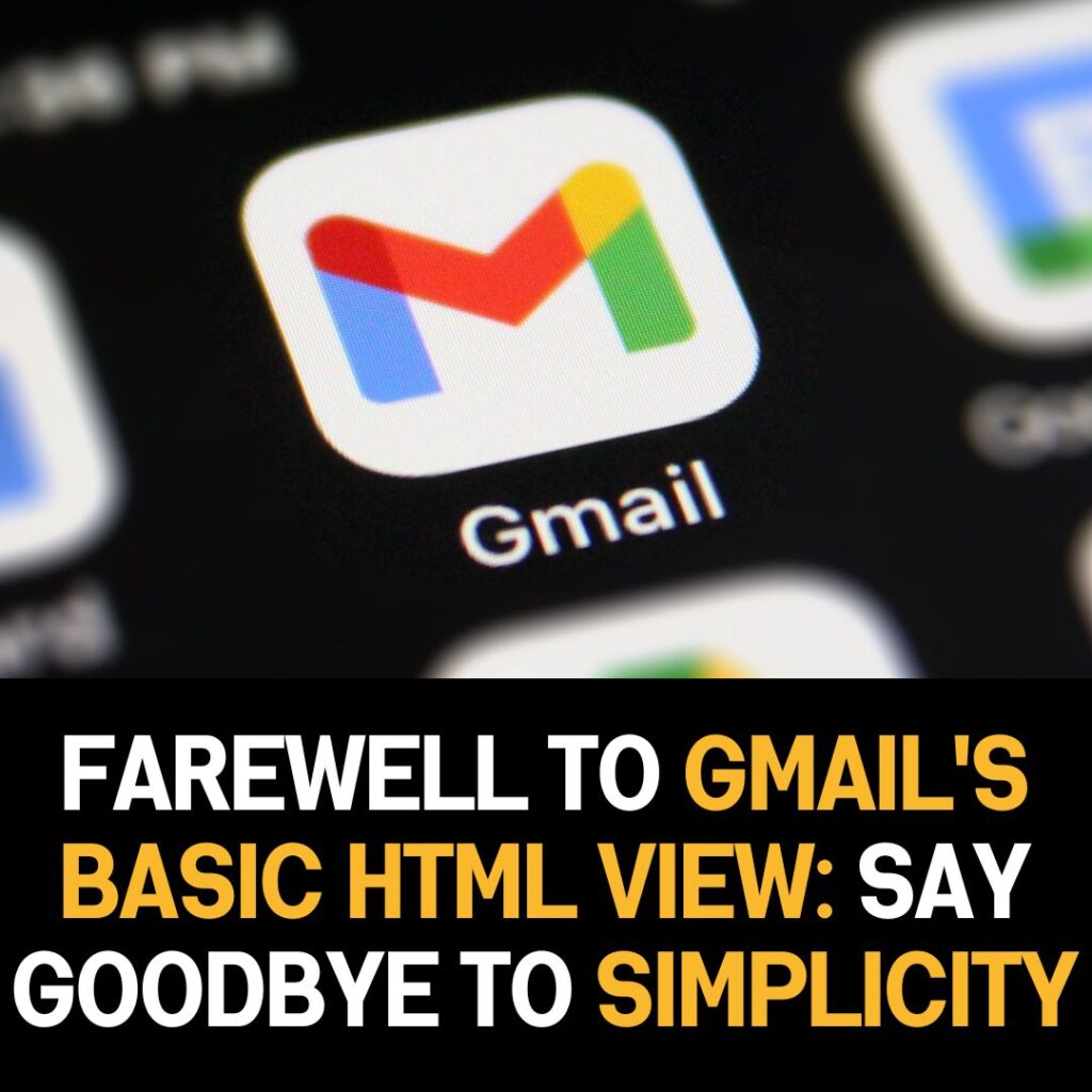 Farewell to Gmail's Basic HTML View: Say Goodbye to Simplicity - Pulse ...